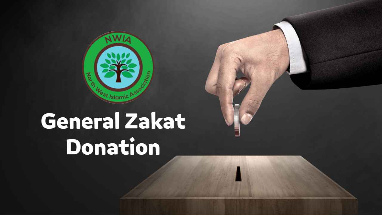 Zakat - North West Islamic Association - NWIA Derry